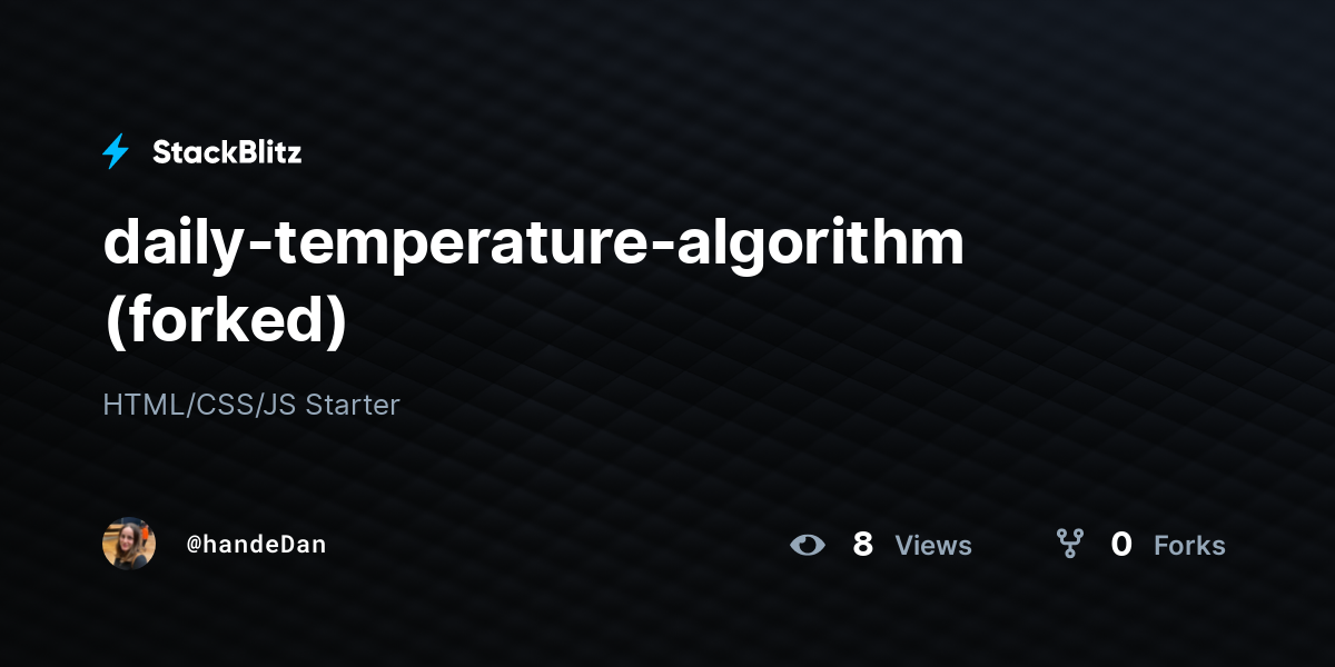daily-temperature-algorithm (forked) - StackBlitz