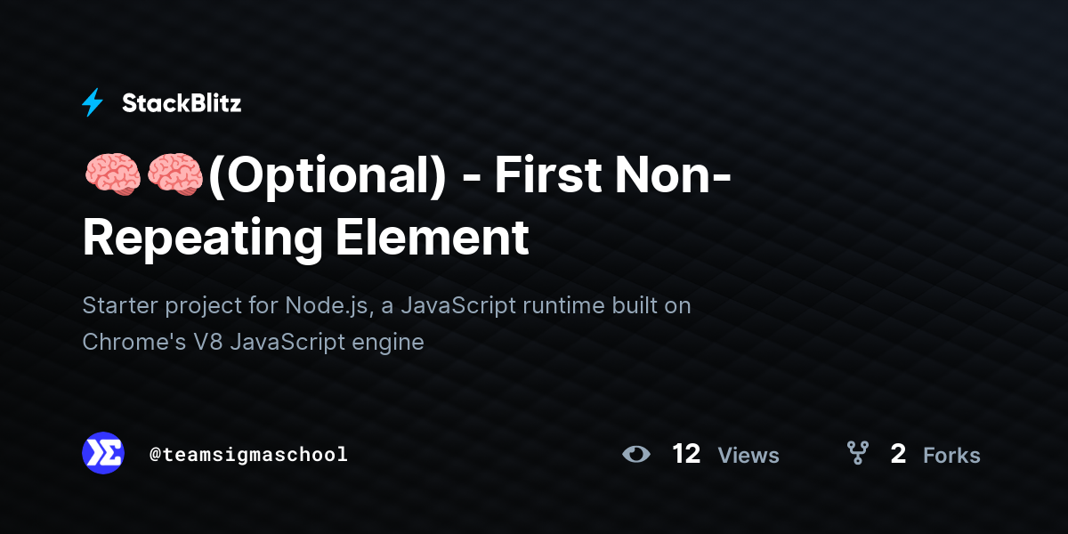 🧠🧠(Optional) - First Non-Repeating Element - StackBlitz