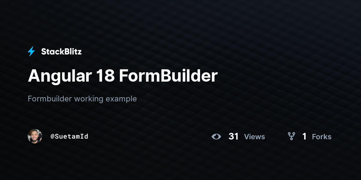 Angular 18 FormBuilder - StackBlitz