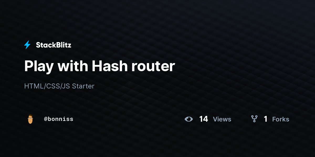 Play with Hash router - StackBlitz