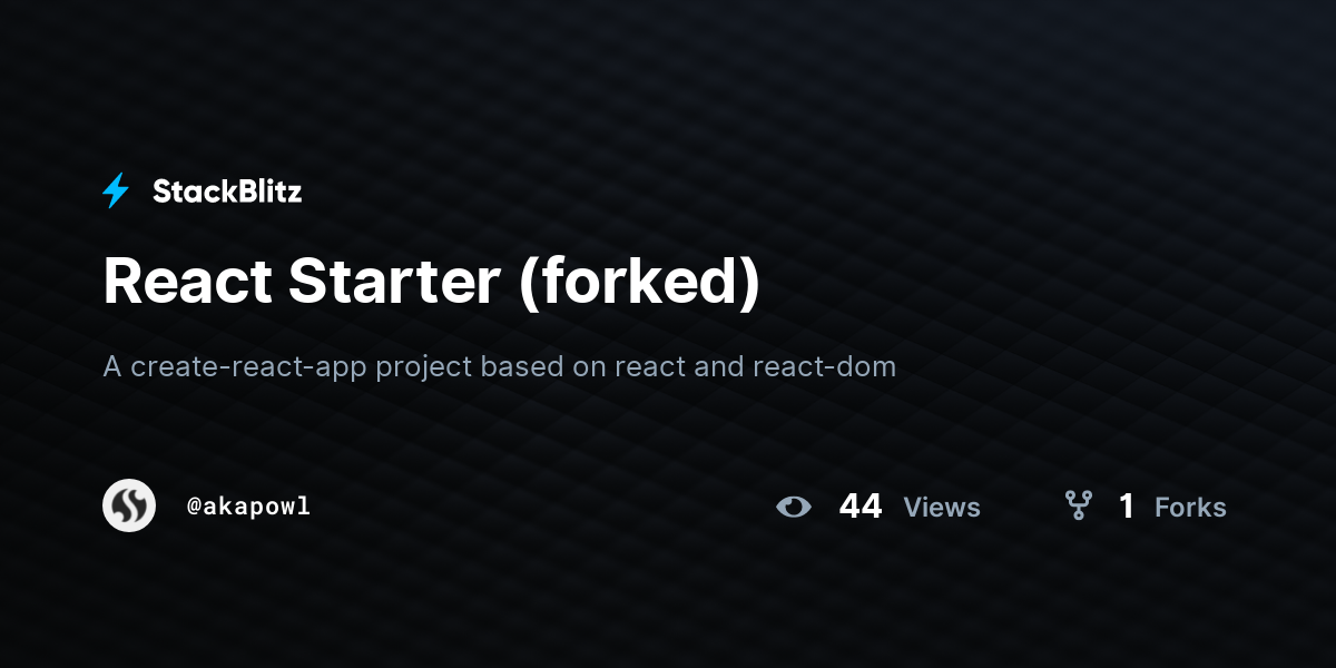 React Starter (forked) - StackBlitz