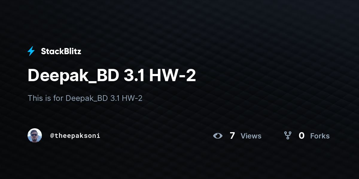 Deepak_BD 3.1 HW-2 - StackBlitz