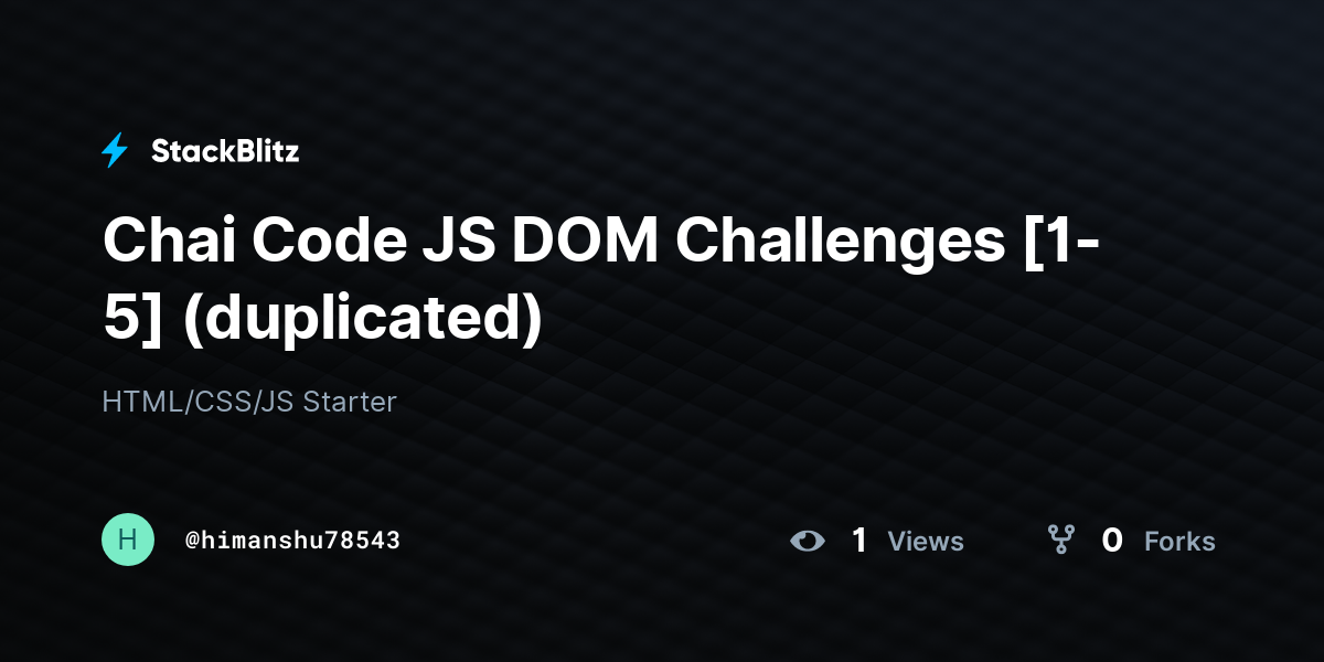 Chai Code JS DOM Challenges [1-5] (duplicated) - StackBlitz
