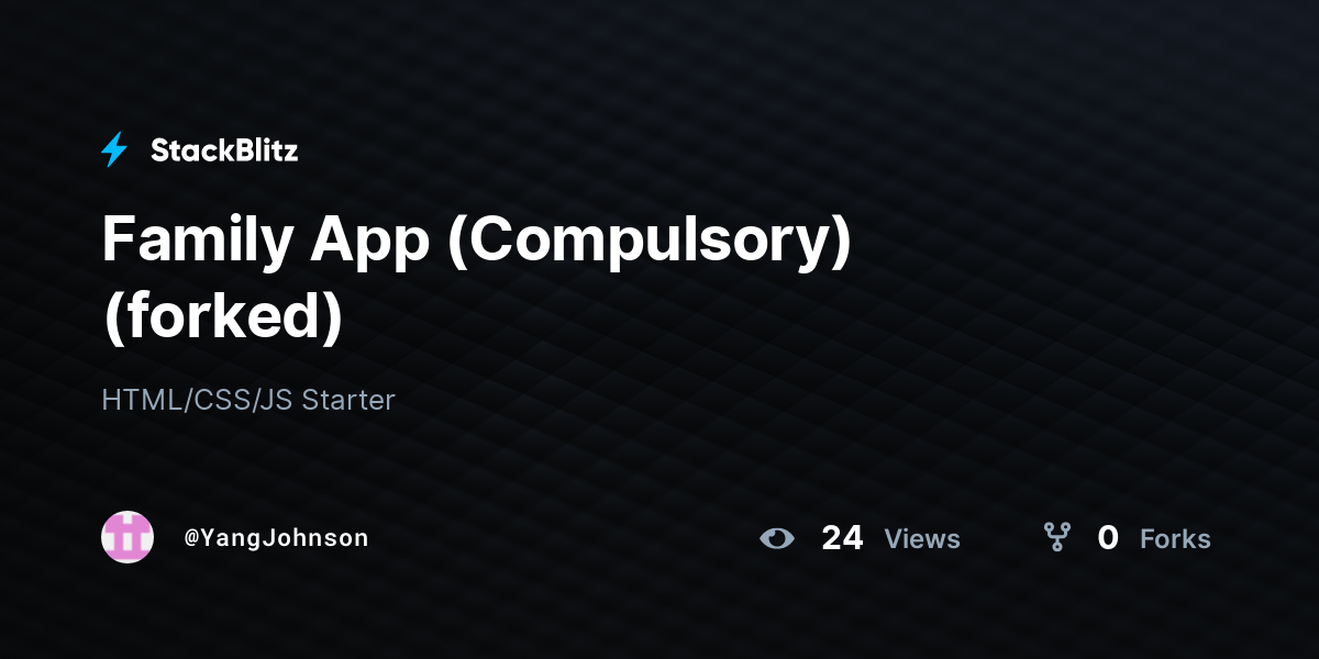 Family App (Compulsory) (forked) - StackBlitz