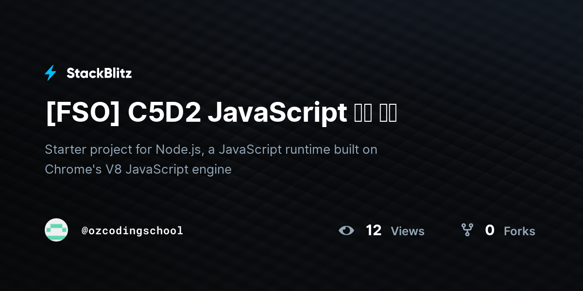 [FSO] C5D2 JavaScript 기초 과제 - StackBlitz