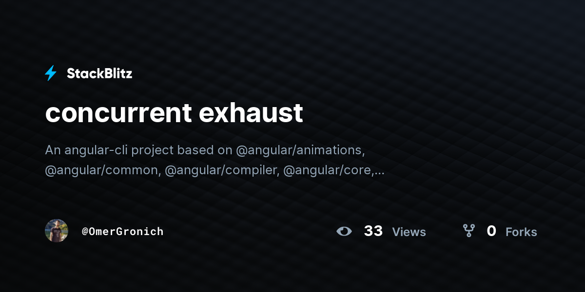 concurrent exhaust - StackBlitz