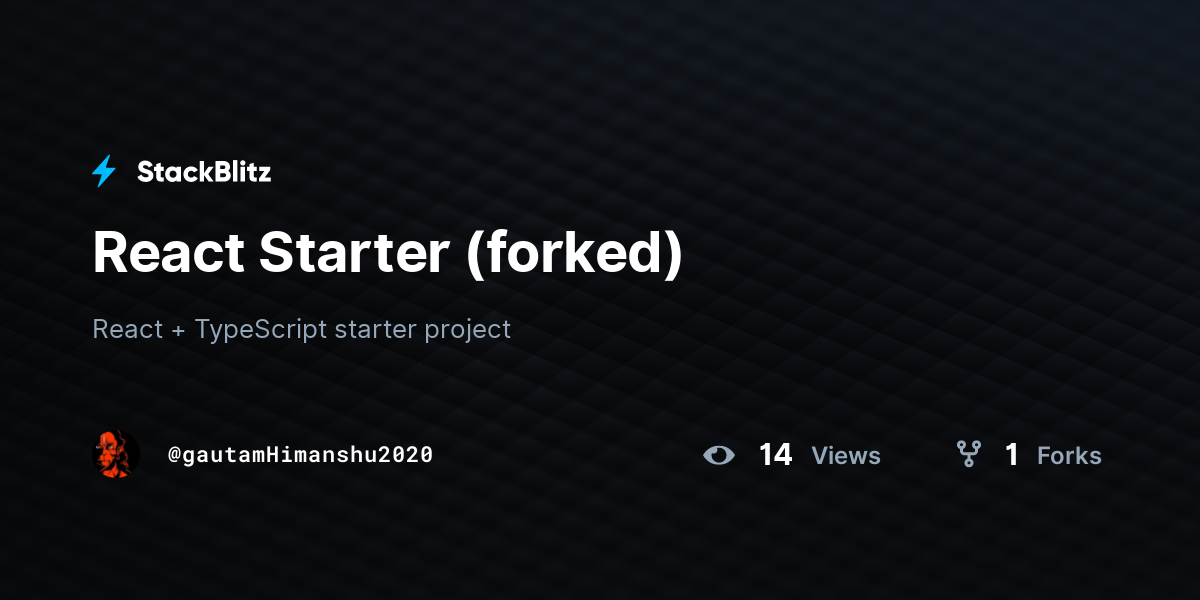React Starter (forked) - StackBlitz