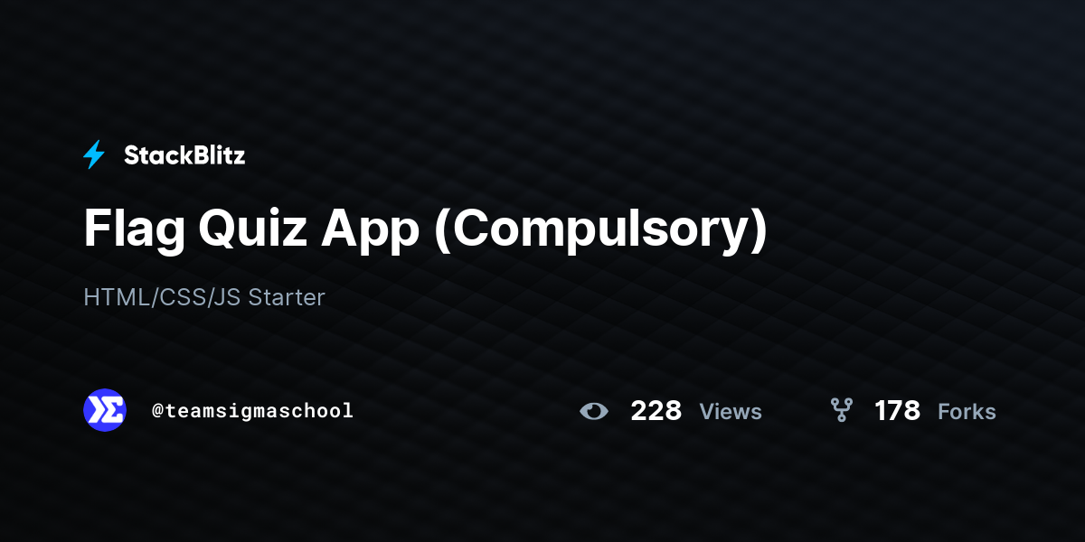 Flag Quiz App (Compulsory) - StackBlitz