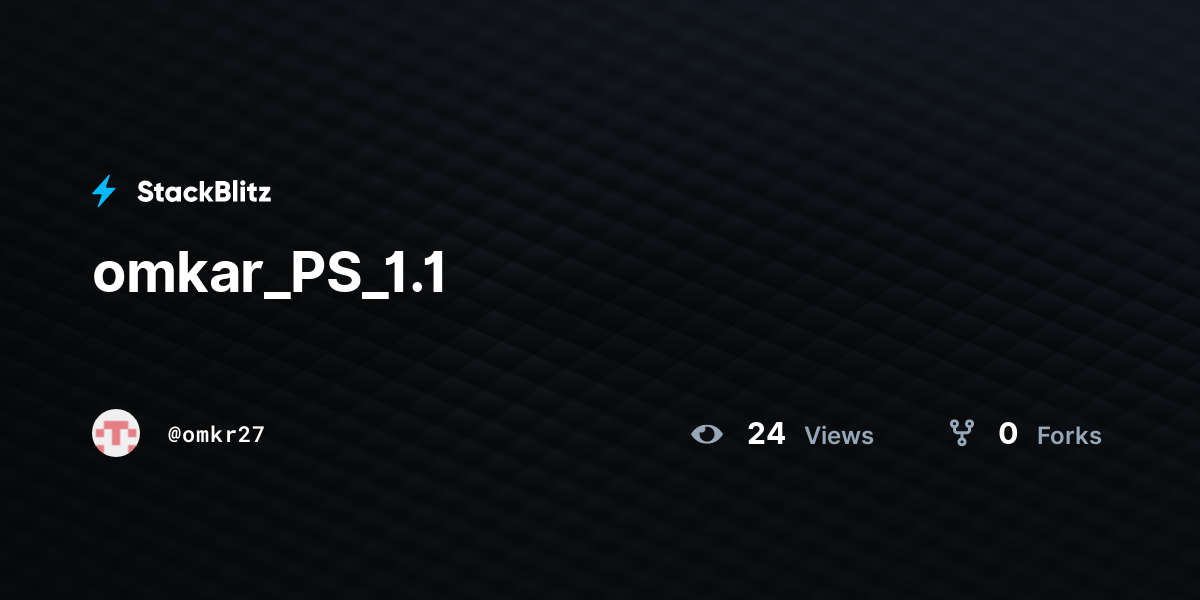 omkar_PS_1.1 - StackBlitz