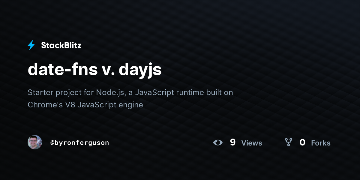 date-fns v. dayjs - StackBlitz