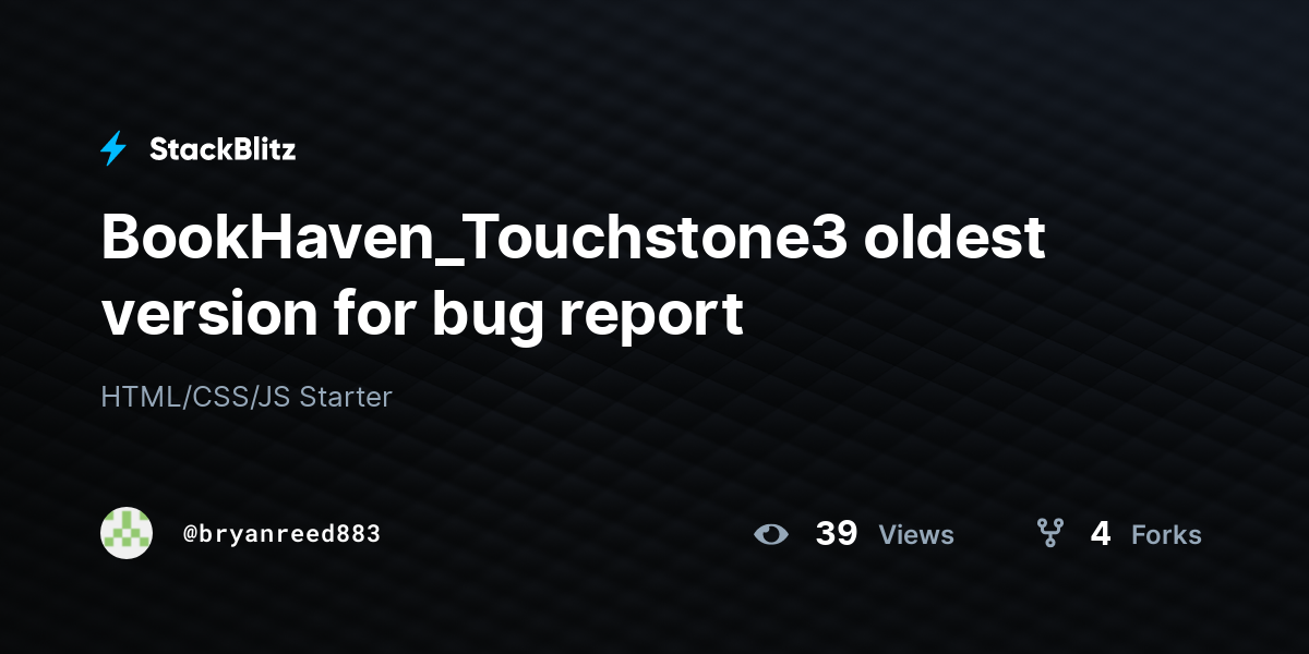 BookHaven_Touchstone3 oldest version for bug report - StackBlitz