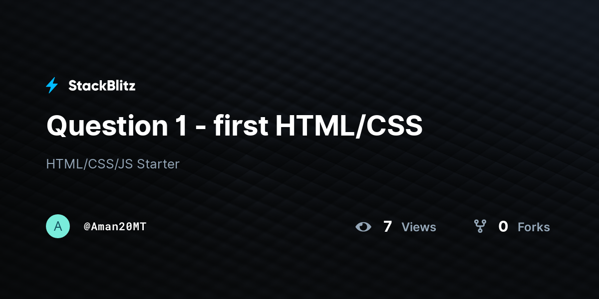 Question 1 - first HTML/CSS - StackBlitz