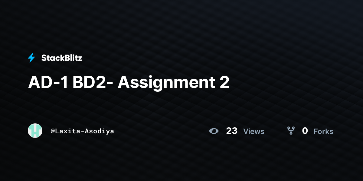 AD-1 BD2- Assignment 2 - StackBlitz