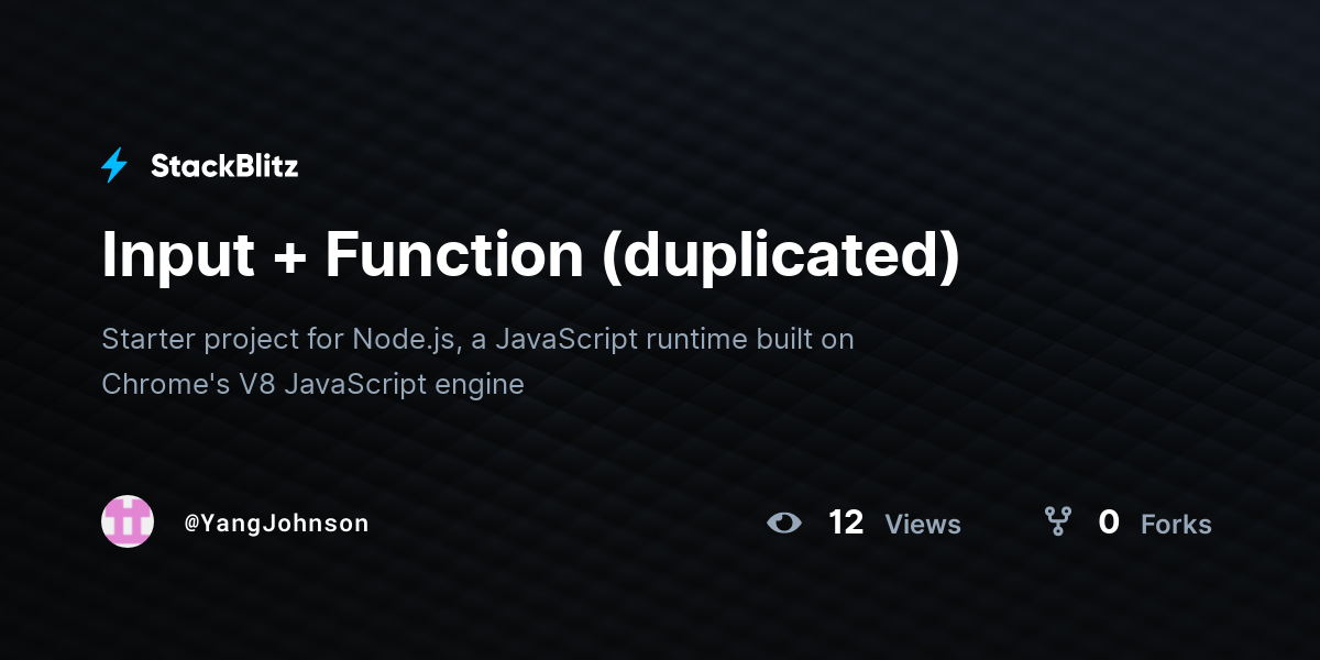 Input + Function (duplicated) - StackBlitz