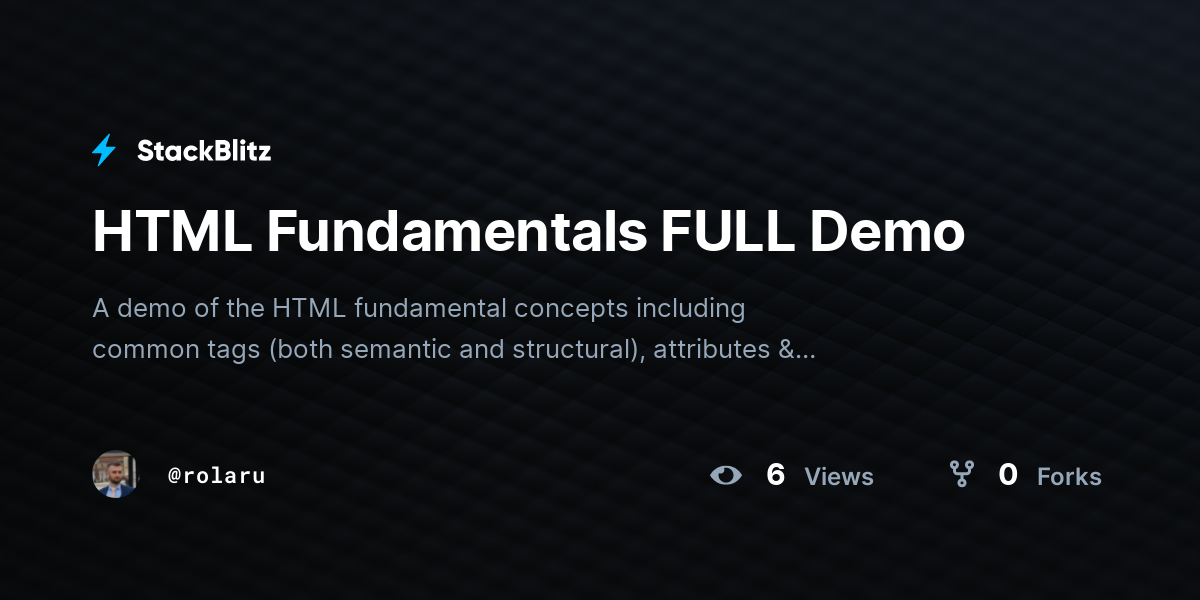 HTML Fundamentals FULL Demo - StackBlitz