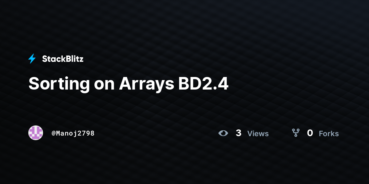 Sorting on Arrays BD2.4 - StackBlitz