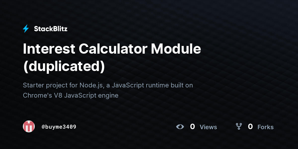 Interest Calculator Module (duplicated) - StackBlitz