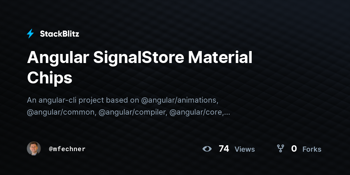 Angular SignalStore Material Chips - StackBlitz