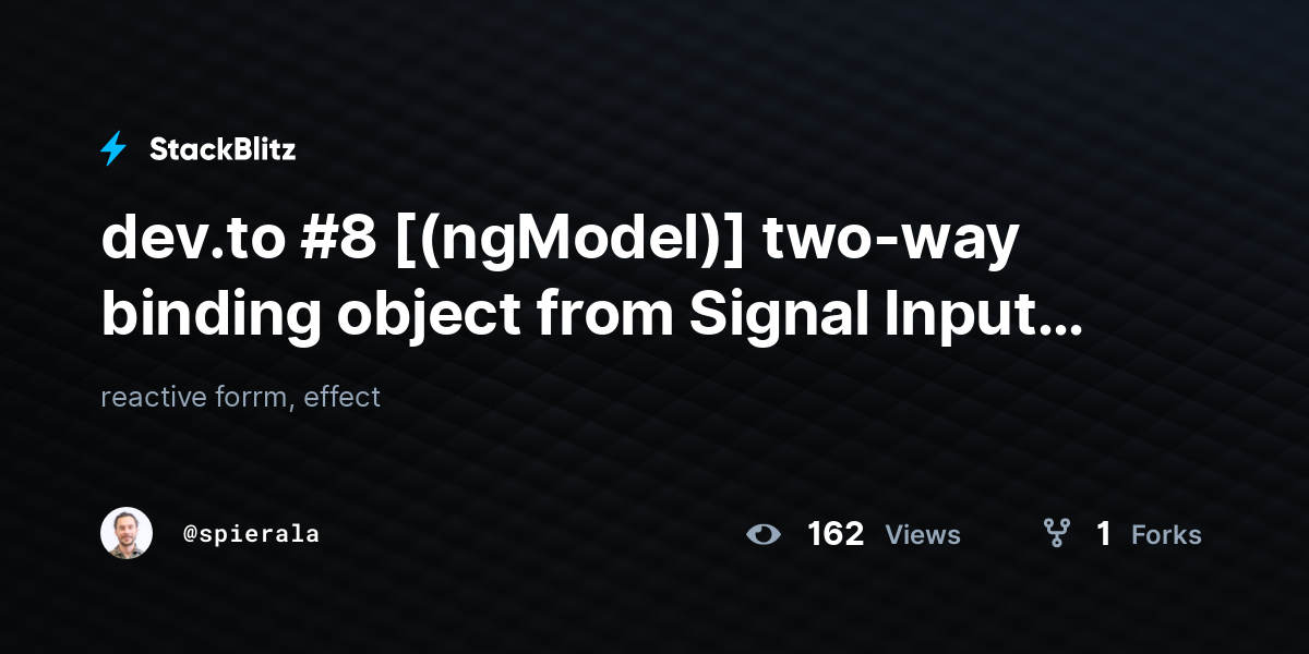 dev.to #8 [(ngModel)] two-way binding object from Signal Input ...