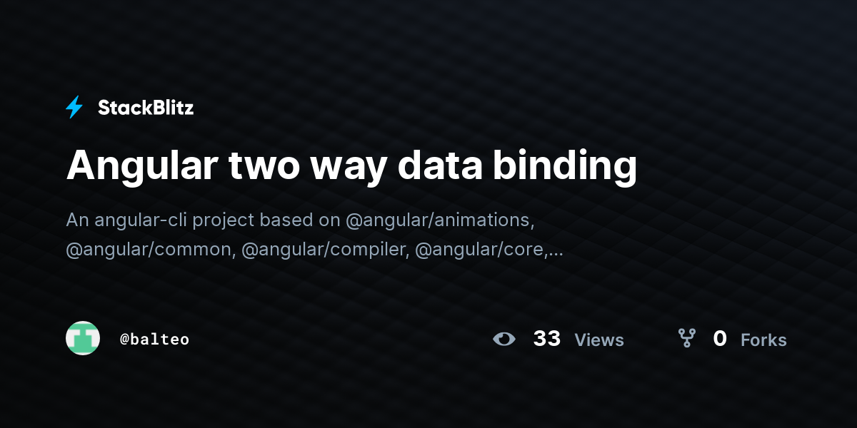 Angular two way data binding - StackBlitz