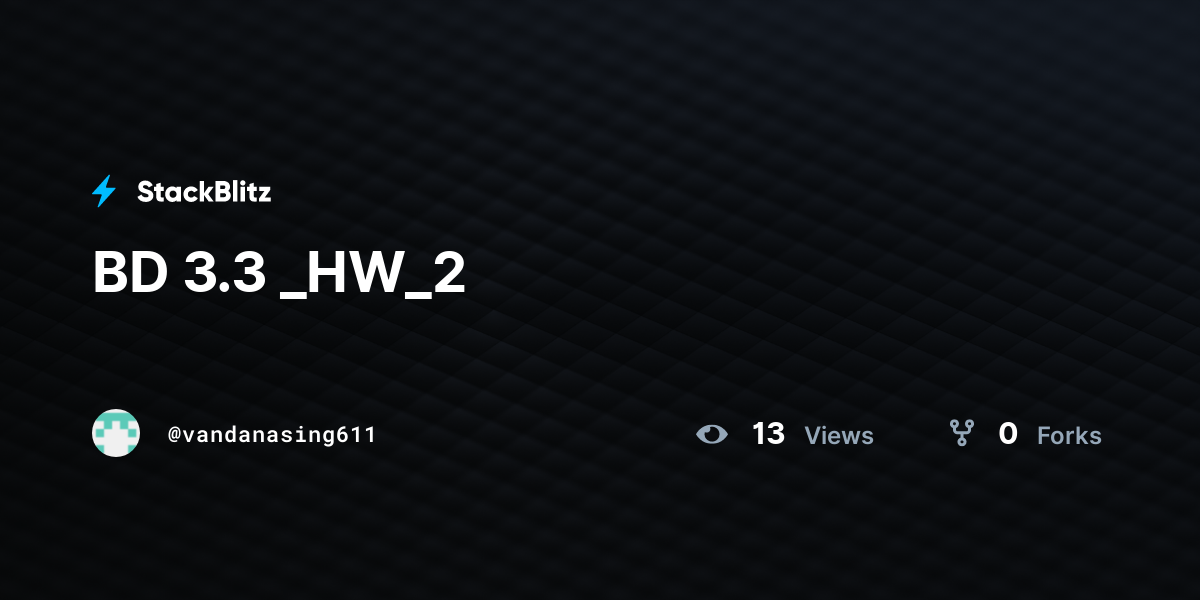 BD 3.3 _HW_2 - StackBlitz