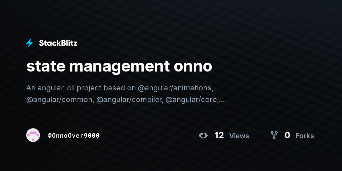 state management onno - StackBlitz