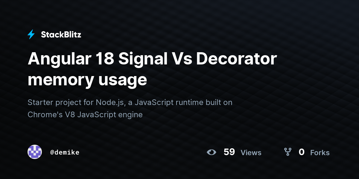 Angular 18 Signal Vs Decorator memory usage - StackBlitz Angular 18 Signal Vs Decorator memory usage - StackBlitz