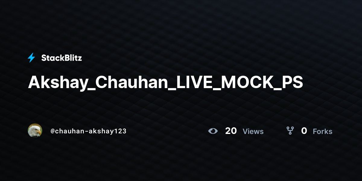 Akshay_Chauhan_LIVE_MOCK_PS_1 - StackBlitz