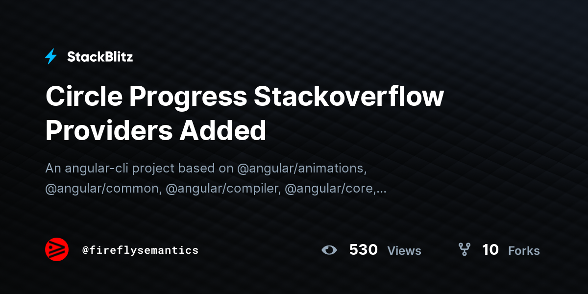 Circle Progress Stackoverflow Providers Added - StackBlitz
