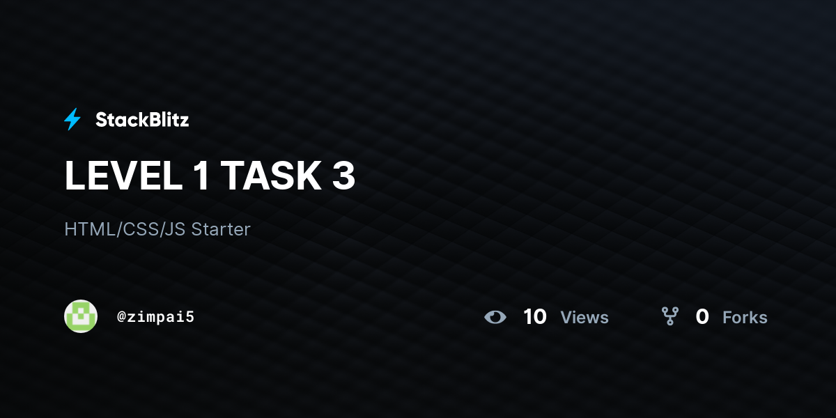 LEVEL 1 TASK 3 - StackBlitz