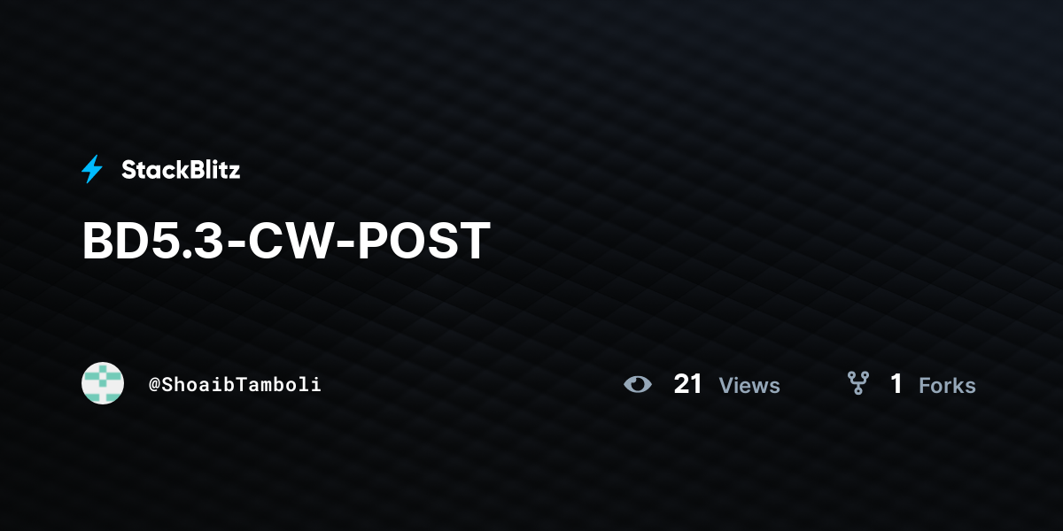 BD5.3-CW-POST - StackBlitz