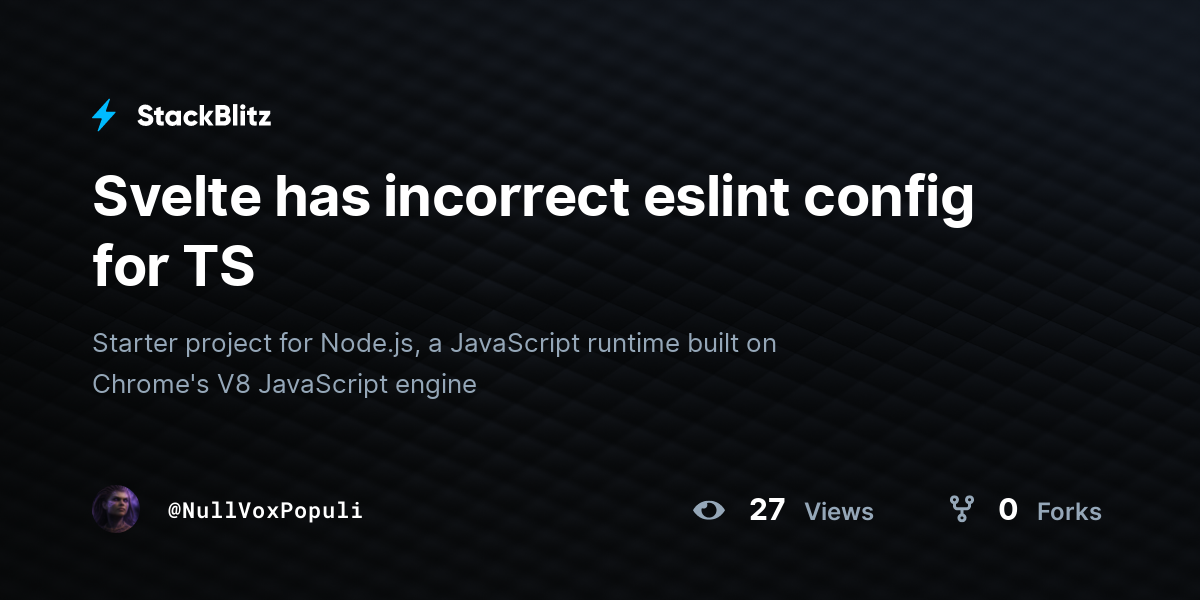 Svelte Has Incorrect Eslint Config For Ts Stackblitz
