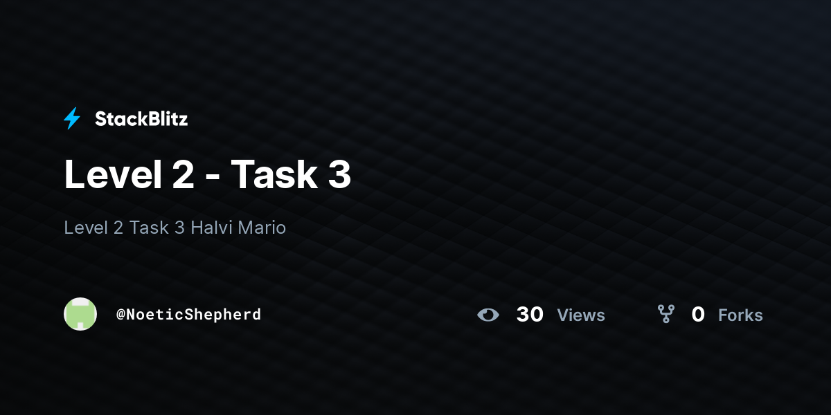 Level 2 - Task 3 - StackBlitz