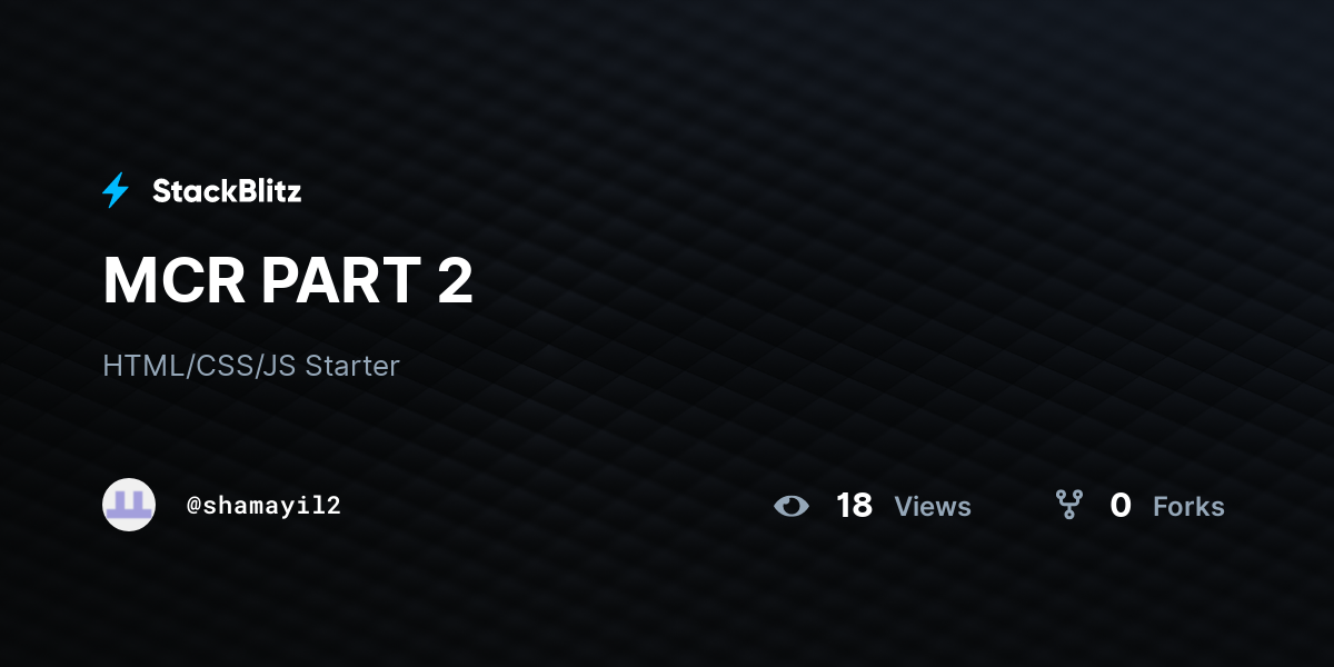 MCR PART 2 - StackBlitz