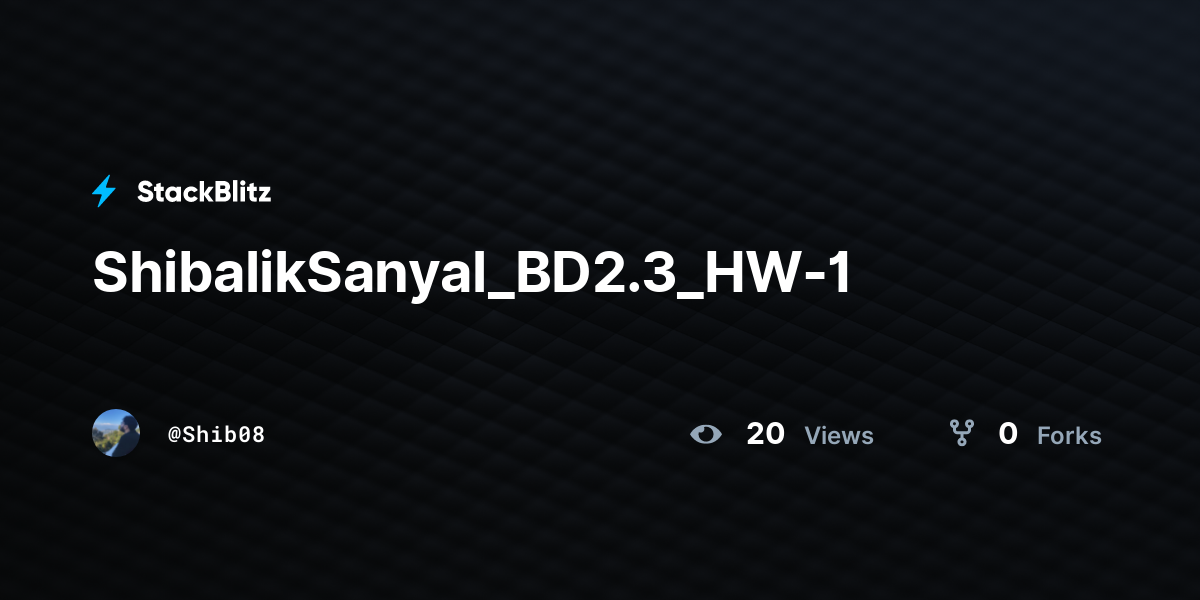 ShibalikSanyal_BD2.3_HW-1 - StackBlitz