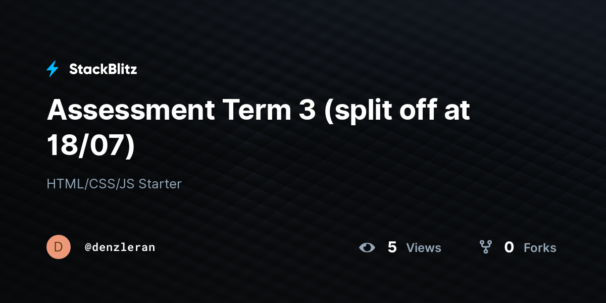 Assessment Term 3 (split off at 18/07) - StackBlitz