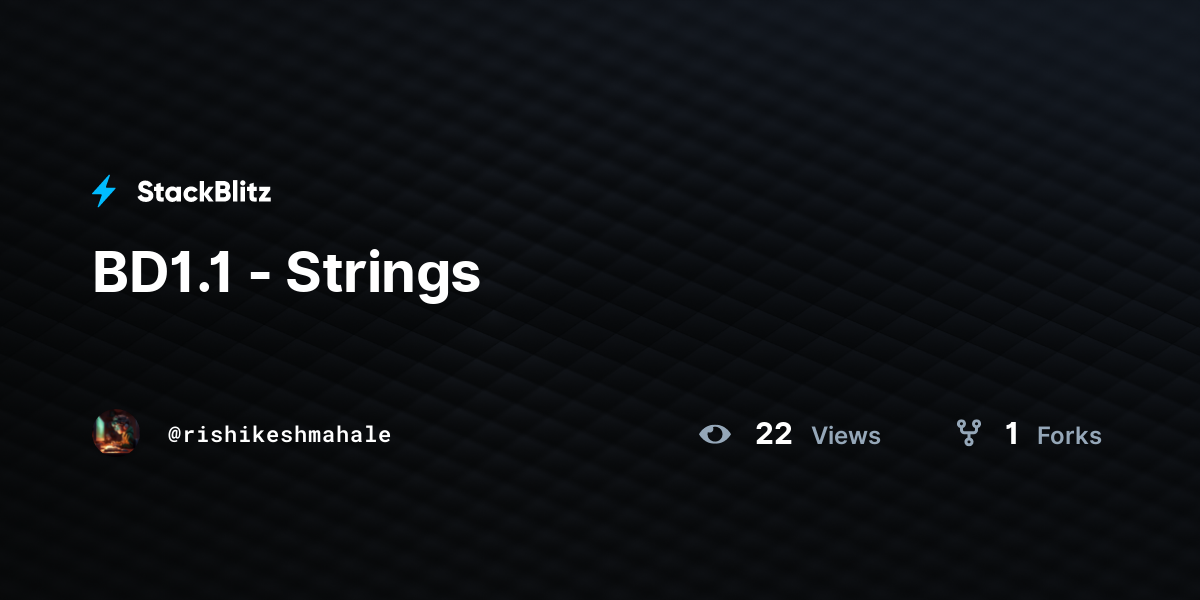BD1.1 - Strings - StackBlitz