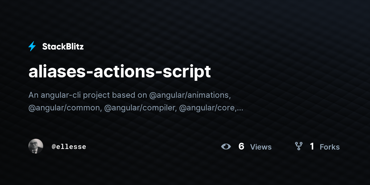 aliases-actions-script - StackBlitz