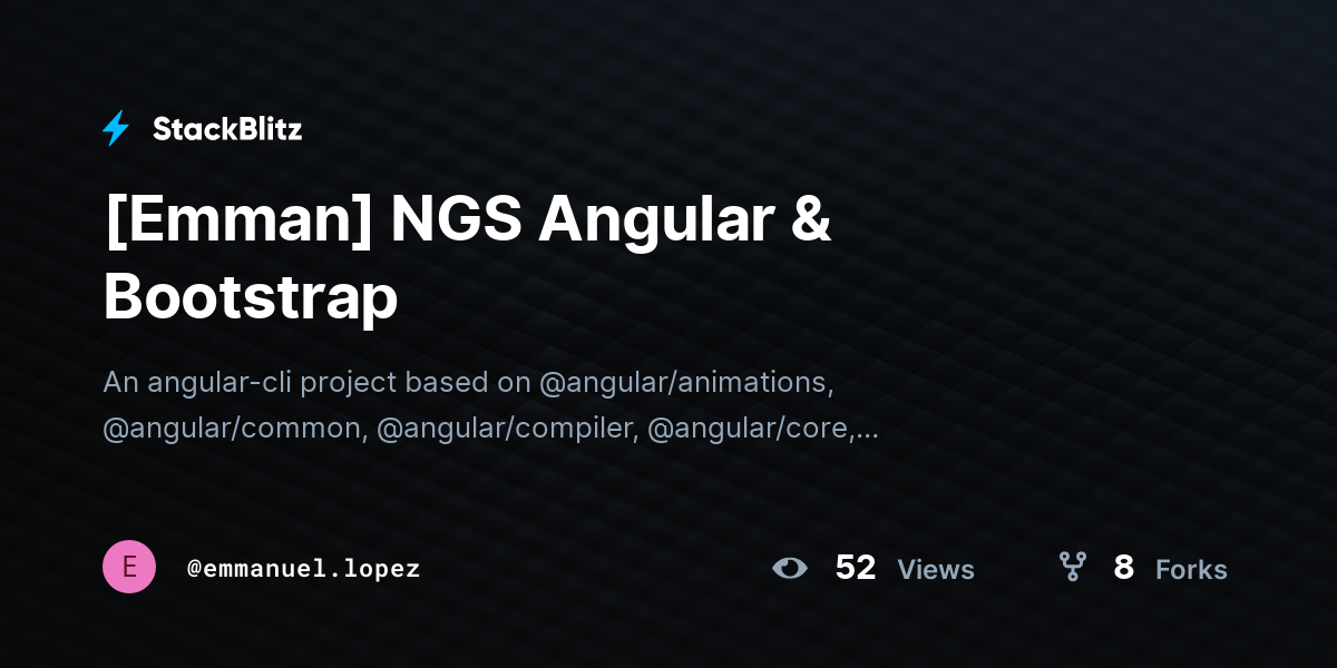 [Emman] NGS Angular & Bootstrap - StackBlitz