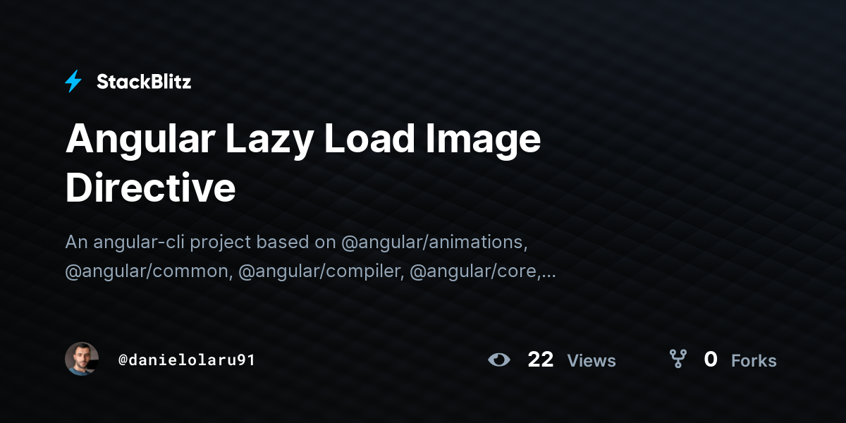 Angular Lazy Load Image Directive - StackBlitz
