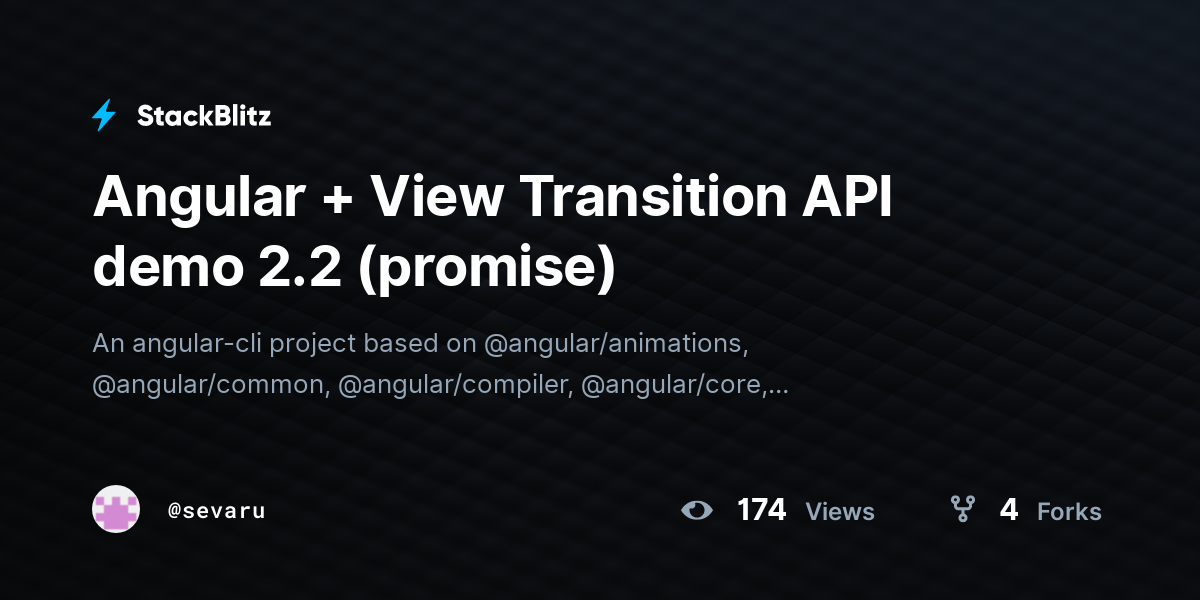 Angular + View Transition API demo 2.2 (promise) - StackBlitz