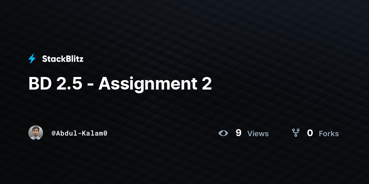 BD 2.5 - Assignment 2 - StackBlitz