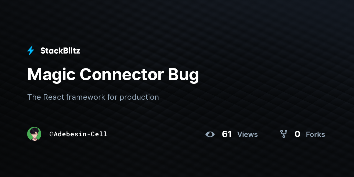 Magic Connector Bug - StackBlitz