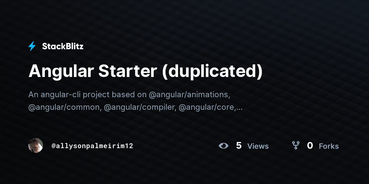 Angular Starter (duplicated) - StackBlitz
