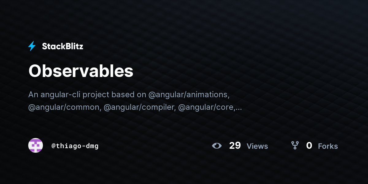 Observables - StackBlitz Observables - StackBlitz