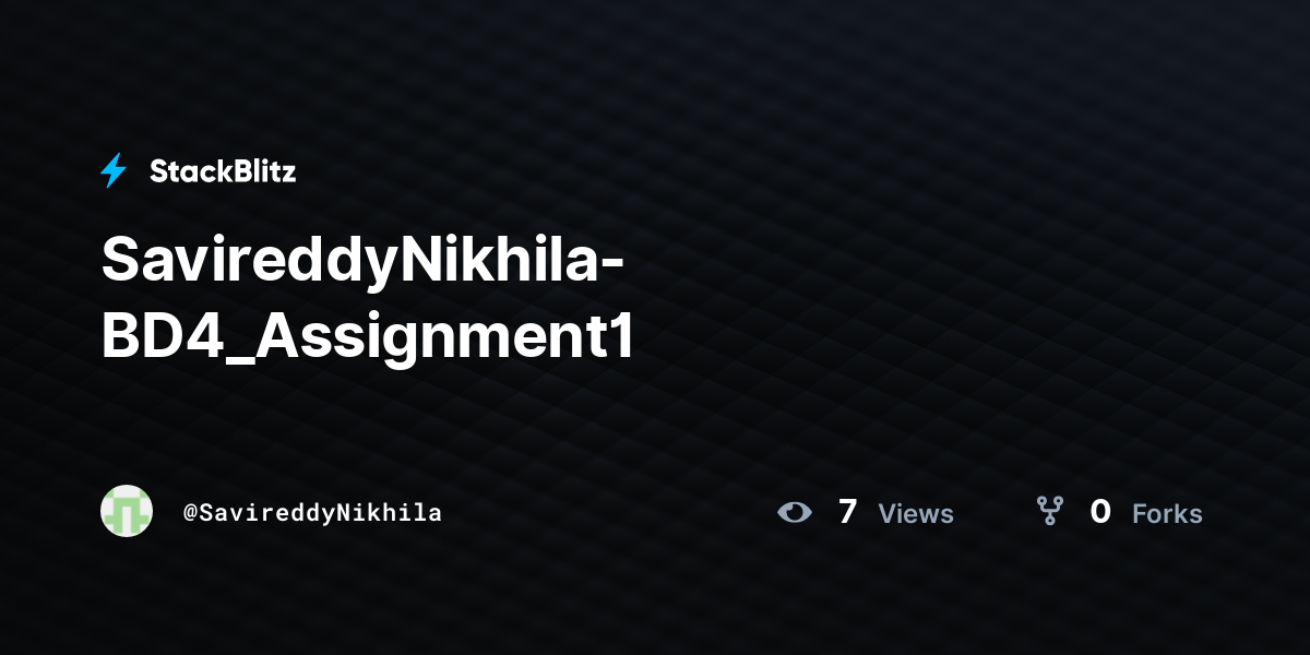 SavireddyNikhila-BD4_Assignment1 - StackBlitz