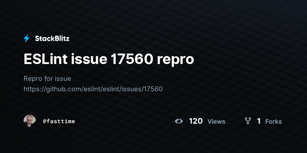 ESLint issue 17560 repro - StackBlitz