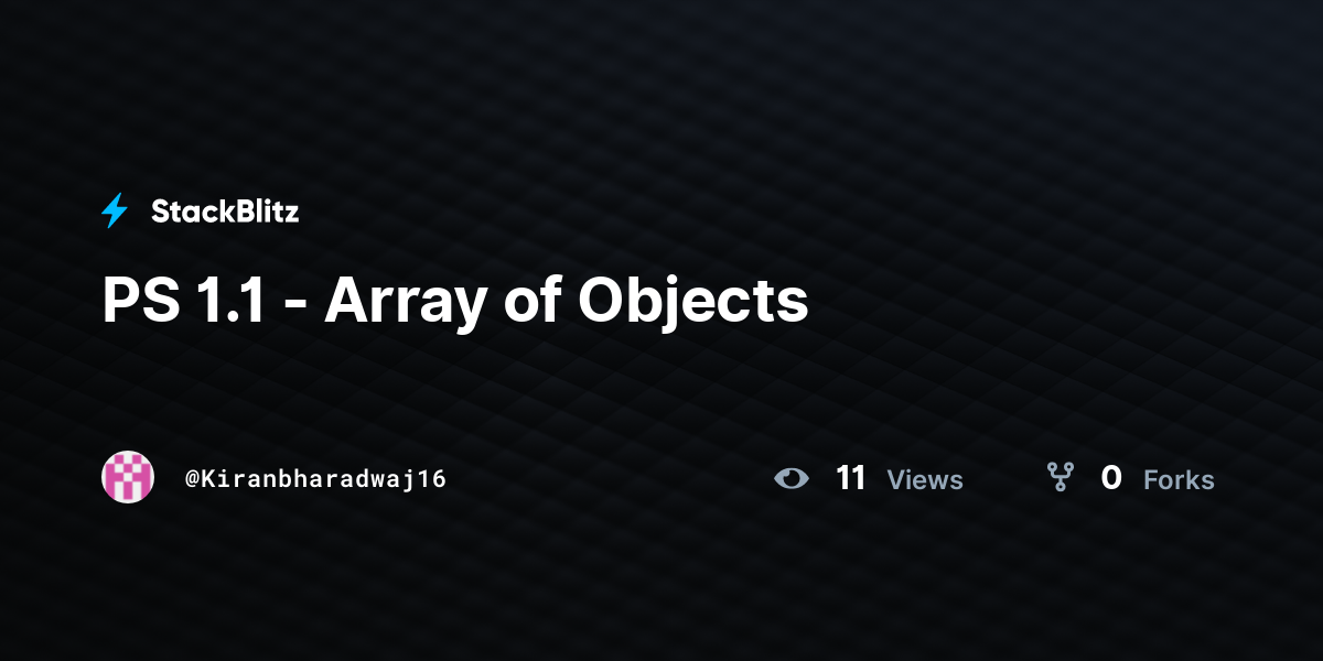 PS 1.1 - Array of Objects - StackBlitz