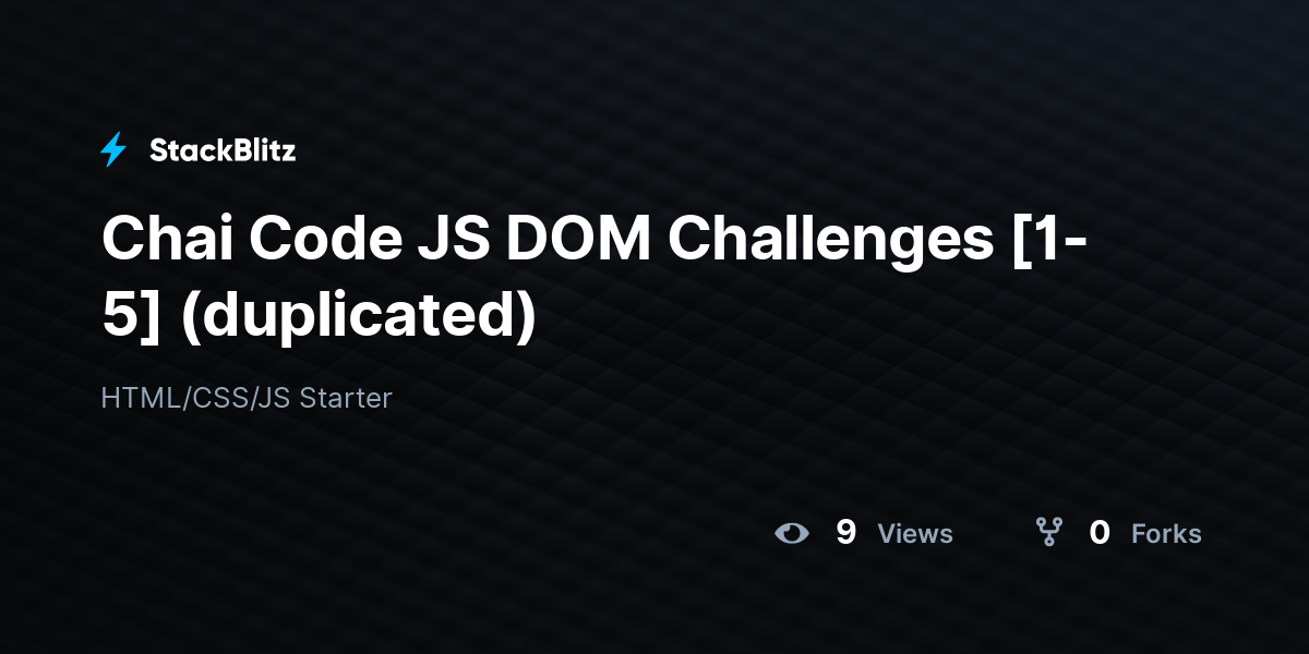Chai Code JS DOM Challenges [1-5] (duplicated) - StackBlitz