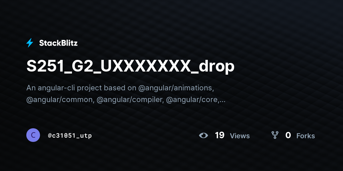 S251_G2_UXXXXXXX_drop - StackBlitz